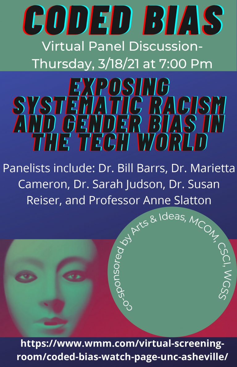 Coded Bias: Virtual Panel Discussion - News And Events | UNC Asheville Coded Bias: Virtual Panel Discussion - News And Events | UNC Asheville
